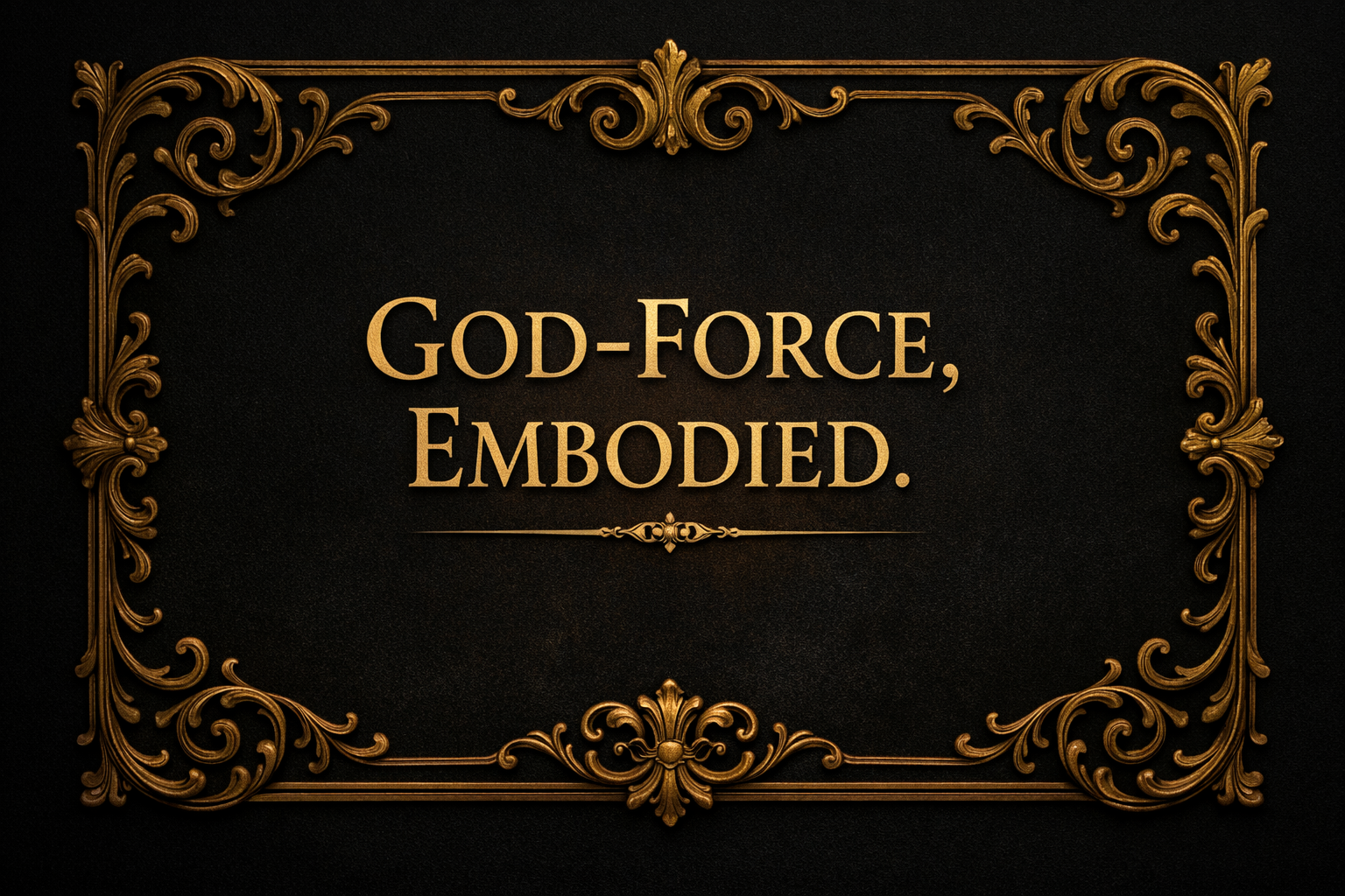 God-Force, Embodied – Amanda Kunkel